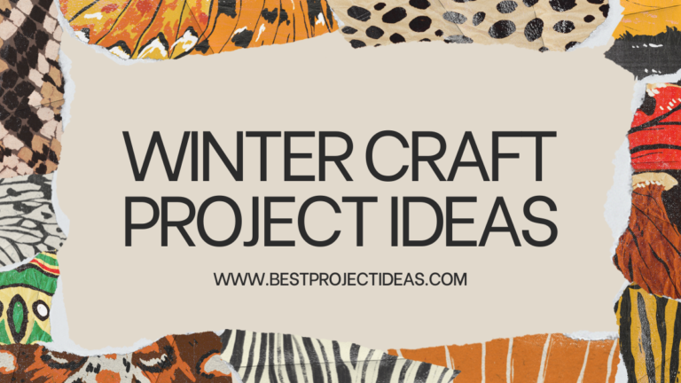 Top 199+ Winter Craft Project Ideas for Students 2025-26 - Best Project ...
