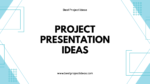 Top 299+ Project Presentation Ideas 2025-26 - Best Project Ideas
