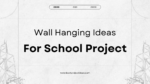 Amazing 299+ Wall Hanging Ideas for School Project 2025-26 - Best ...