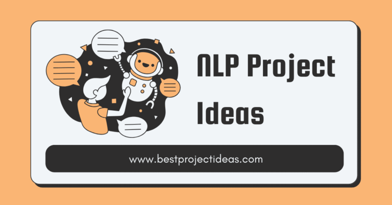 269+ NLP Project Ideas: 5‑Step Guide & Hands‑On Projects - Best Project ...