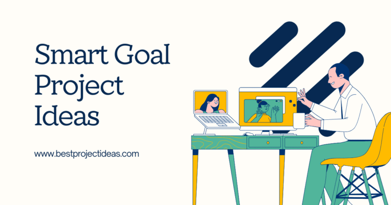 Top 267+ Smart Goal Project Ideas: Tips, Examples, & Benefits - Best ...