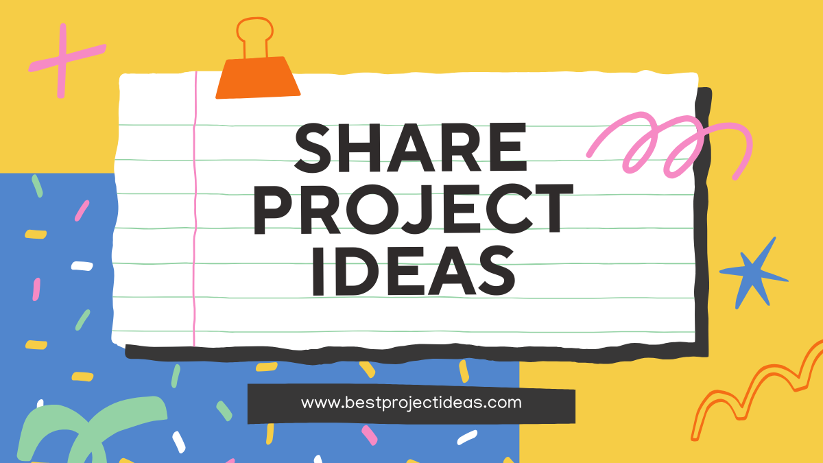 150 Share Project Ideas — Practical, Easy-to-Start Ideas - Best Project ...