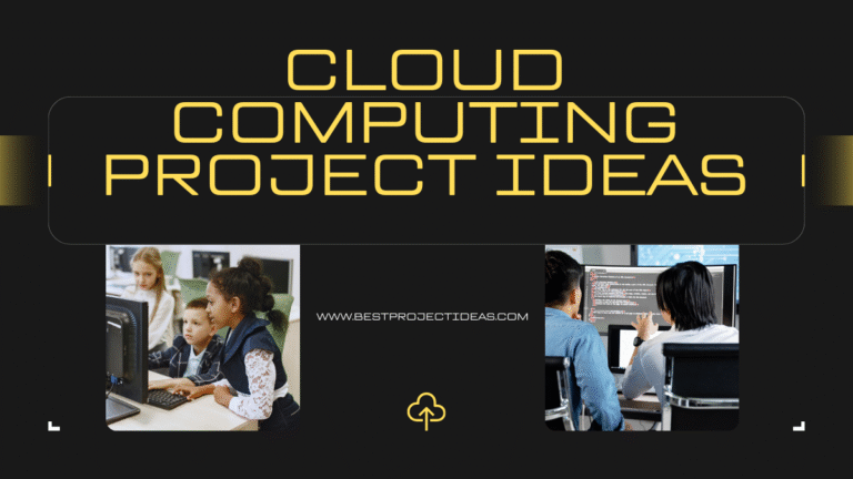 29 Cloud Computing Project Ideas 2026 27 Best Project Ideas