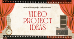 13+ Video Project Ideas for Students 2026-27 - Best Project Ideas